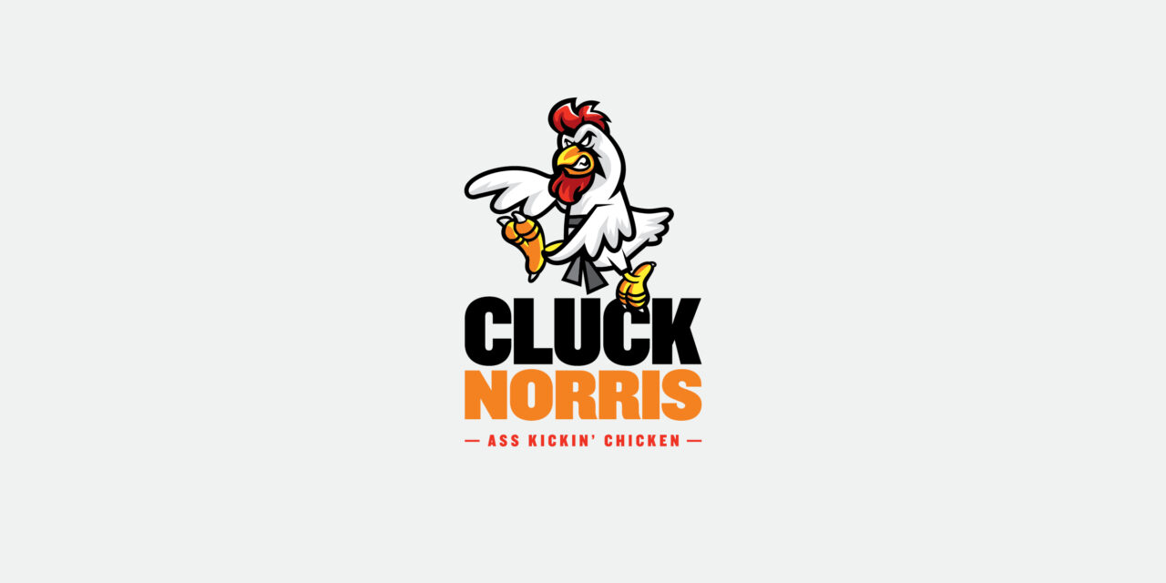 Cluck Norris – WORK | Ron Foth Advertising